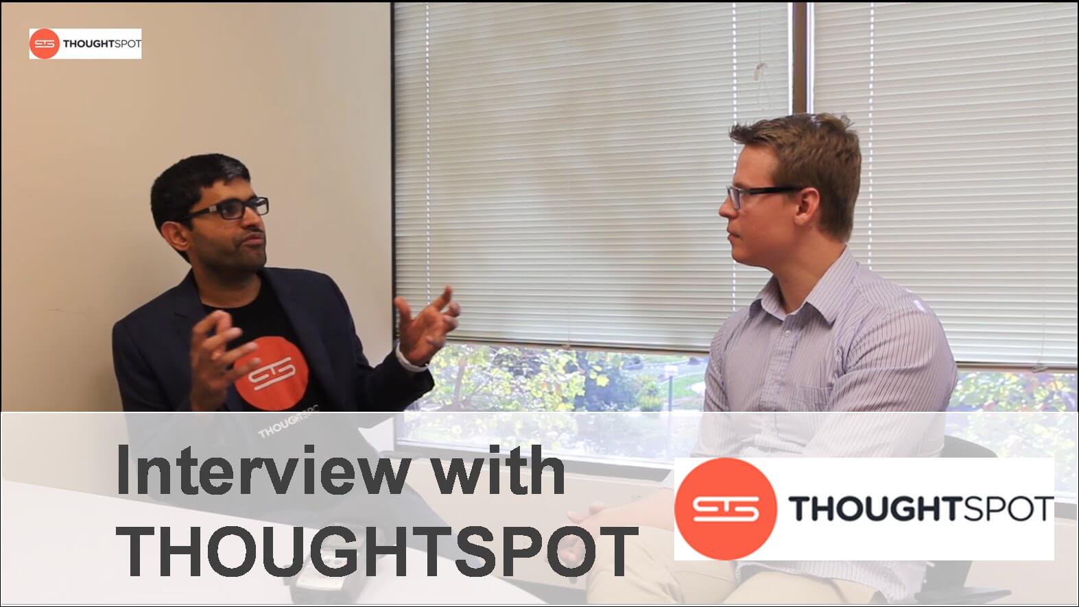 ThoughtSpot - Interview with its Co-Founder & CEO - Ajeet Singh - Datalytyx ThoughtSpot - Interview with its Co-Founder & CEO - Ajeet Singh - Datalytyx